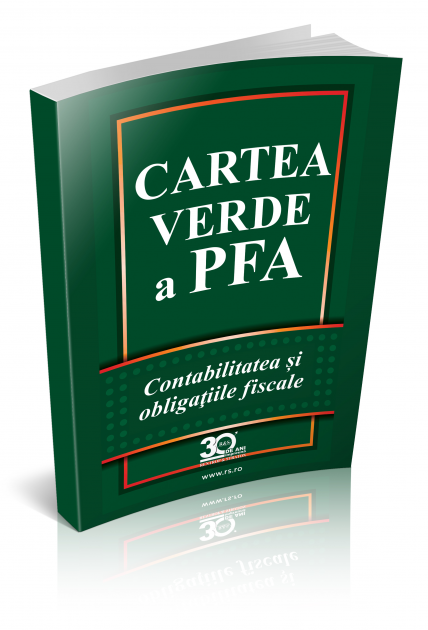 Cartea Verde a PFA. Contabilitatea si obligatiile fiscale
